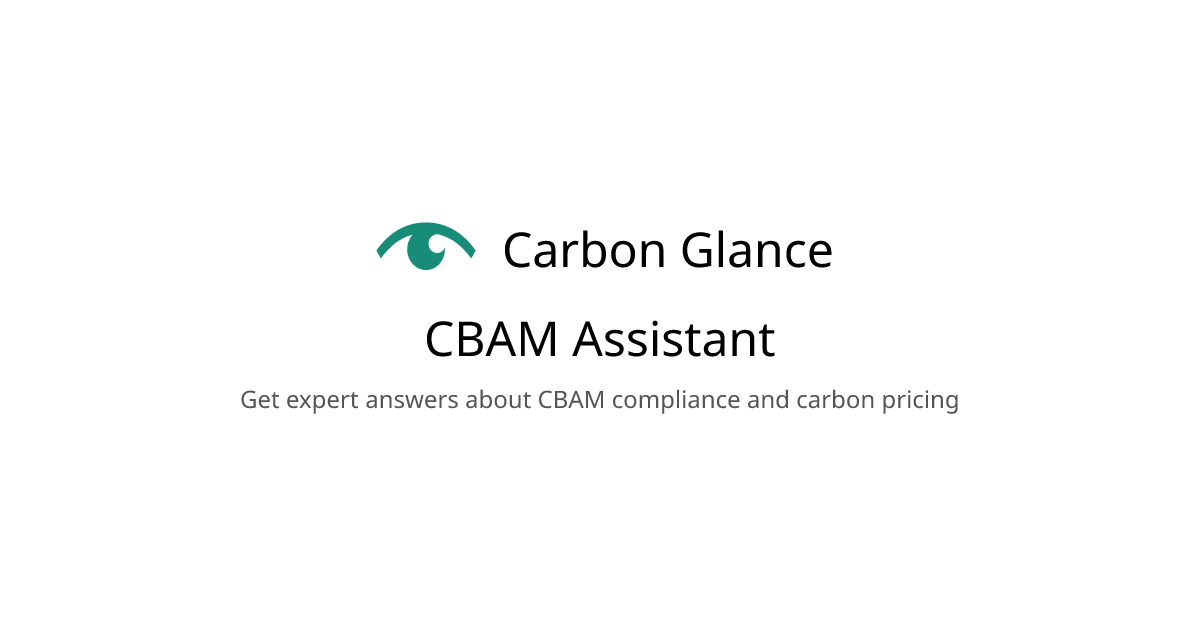 CBAM Assistant - Carbon Glance AI Assistant